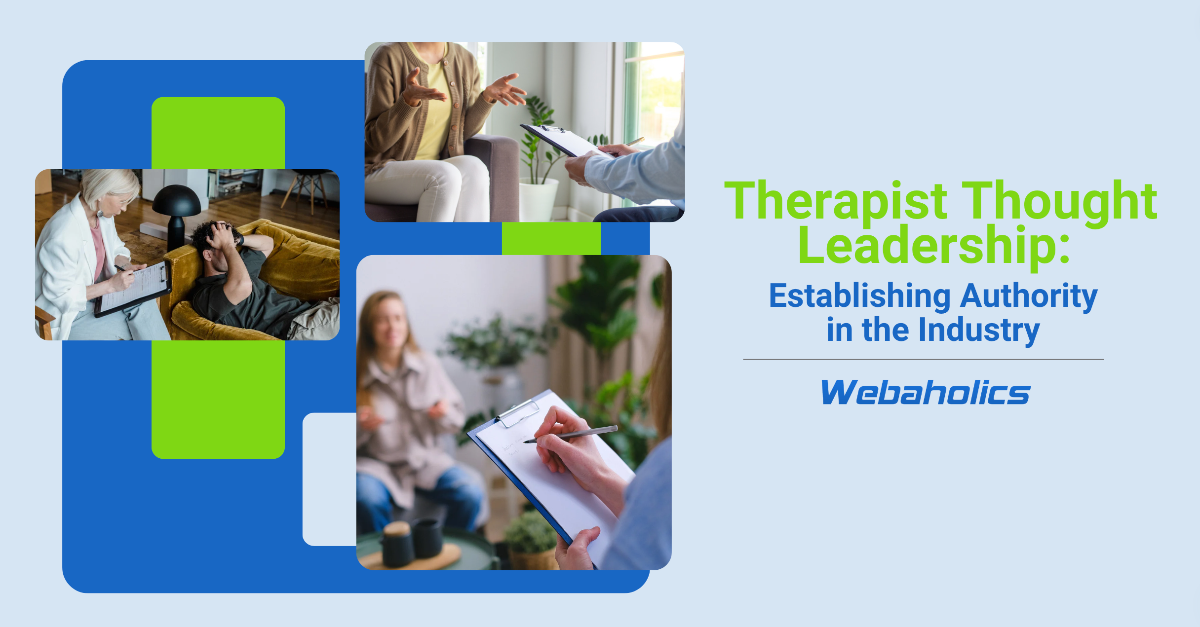 Therapist Thought Leadership: Steps to Building Industry Authority